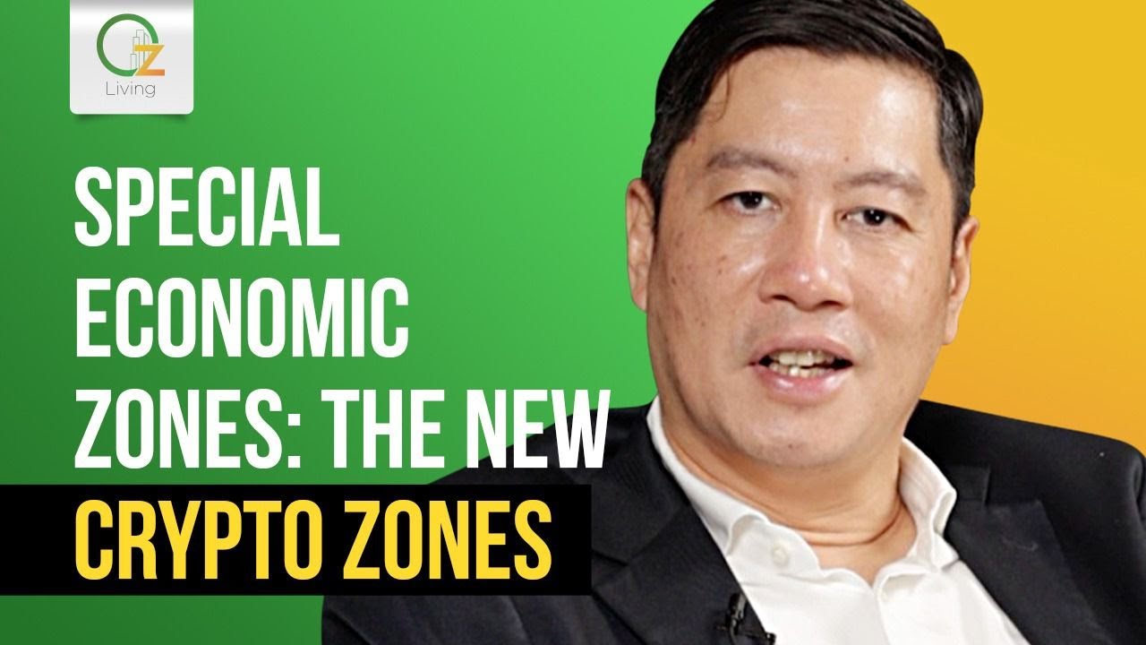 Special Economic Zones: The New Crypto Zones | OZ Living | Oz Living Services Incorporated